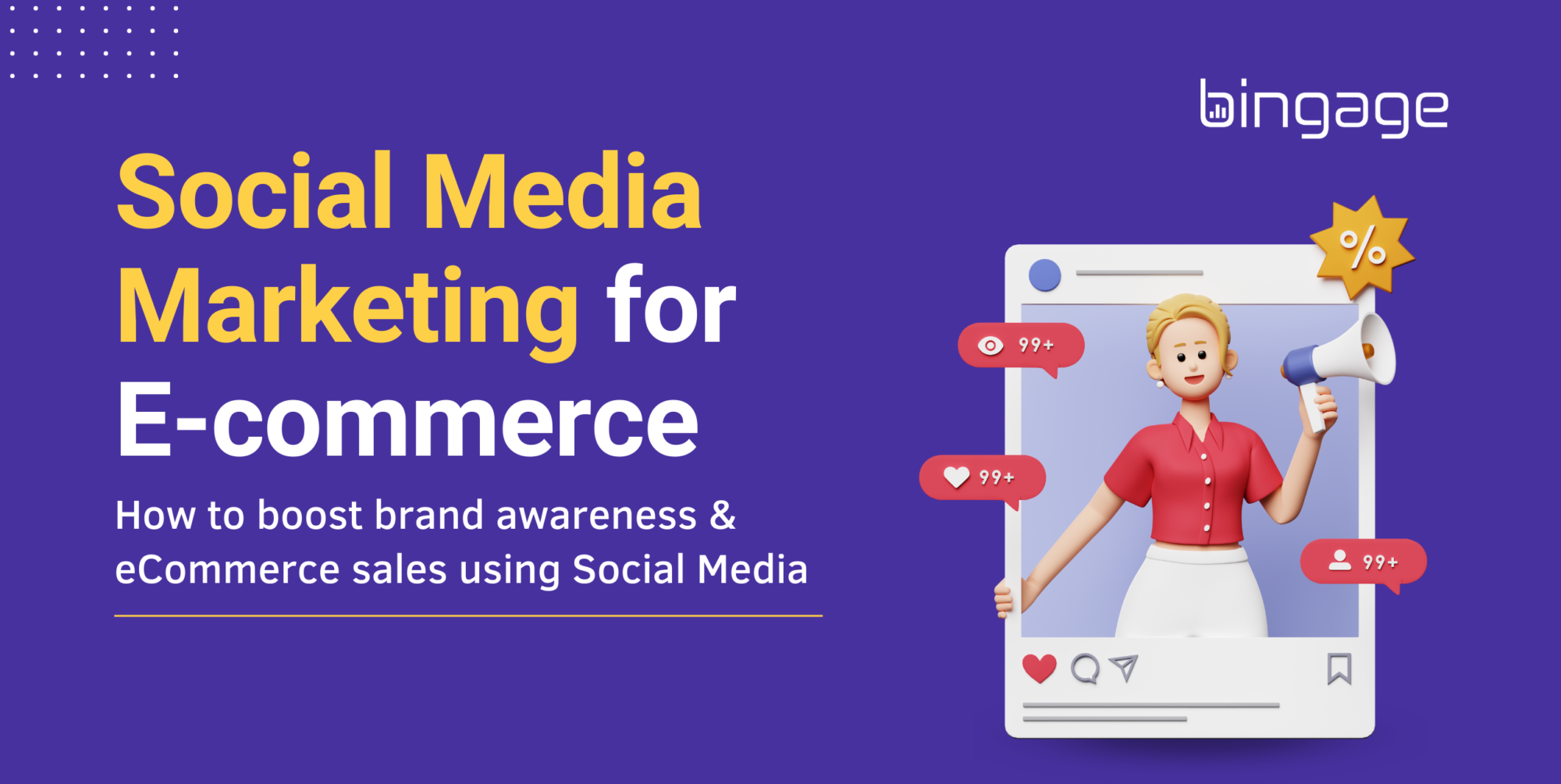 Social Media Marketing for E-commerce - A Detailed Guide